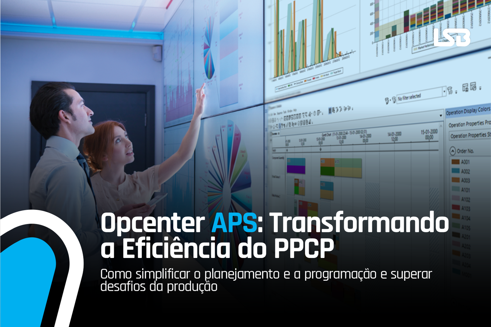 O que é APS? - Consultoria APS, S&OP e MES para Indústrias | LSB ...